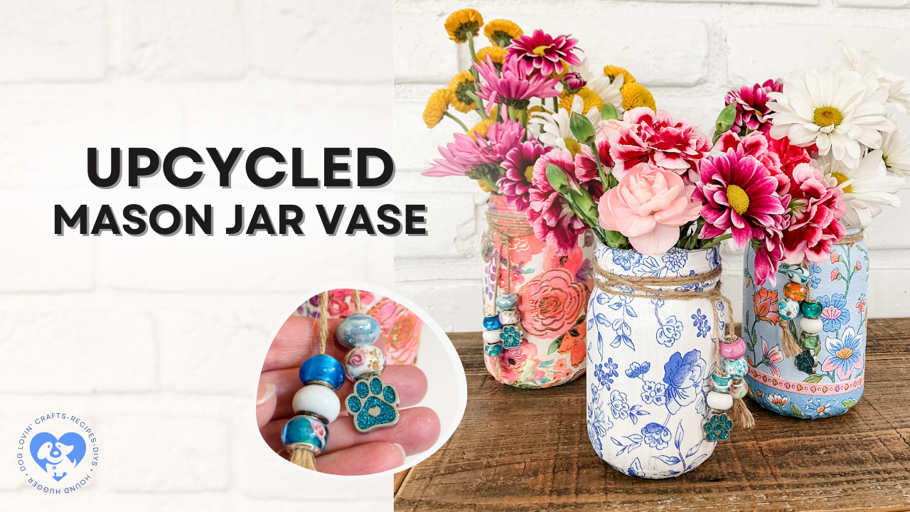 Upcycled Mason Jar Vase